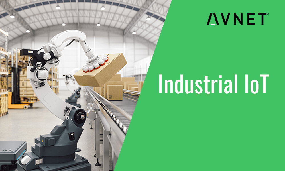 Avnet Shares Industrial IoT Expertise Via a New Series of Articles ...